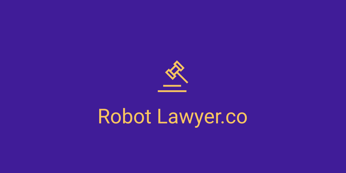 Robot Lawyer | Free Legal Document and Services